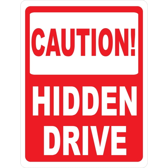 Hidden Drive Sign