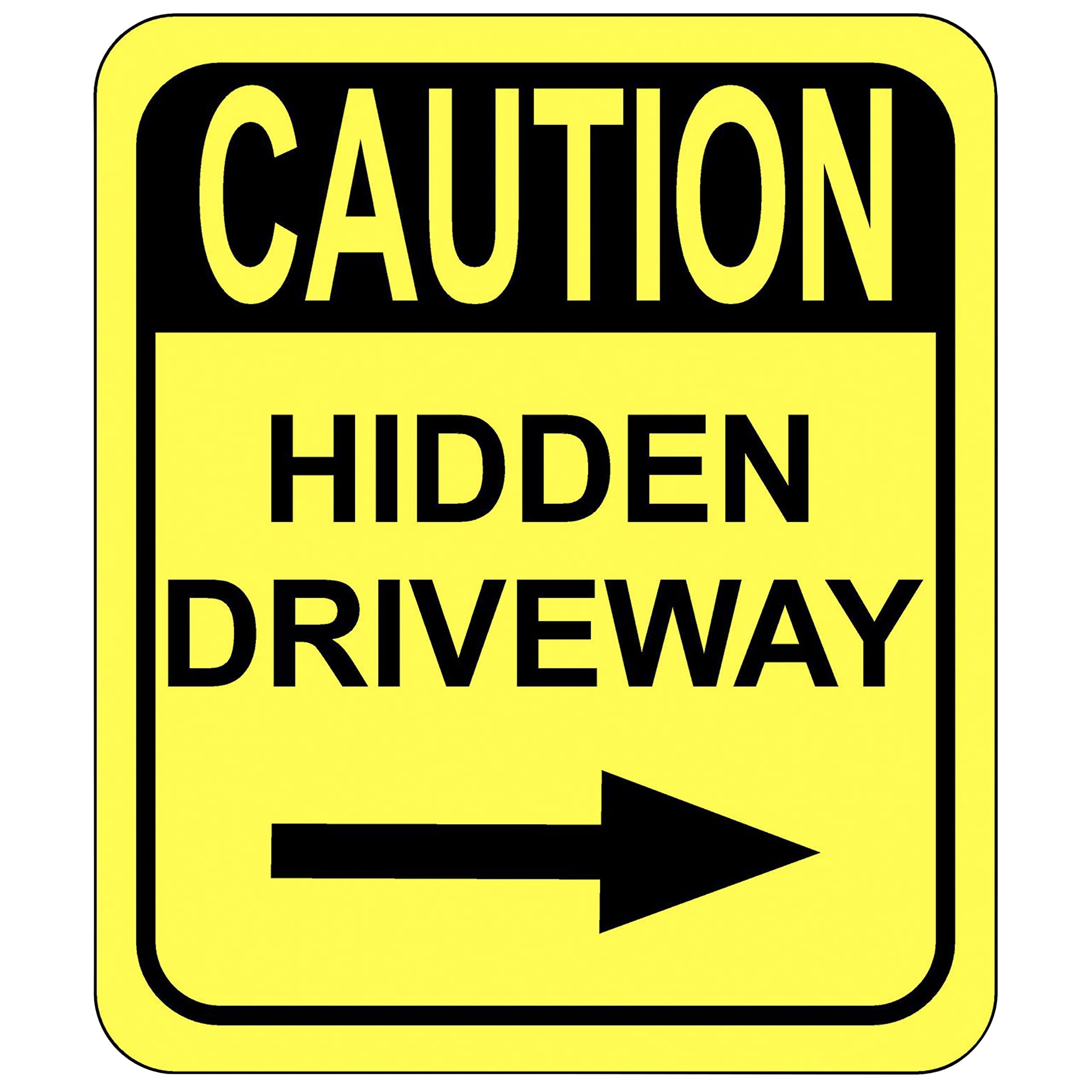 Caution Hidden Driveway - Right Arrow Outdoor Sign - 8 x 12 Inch ...