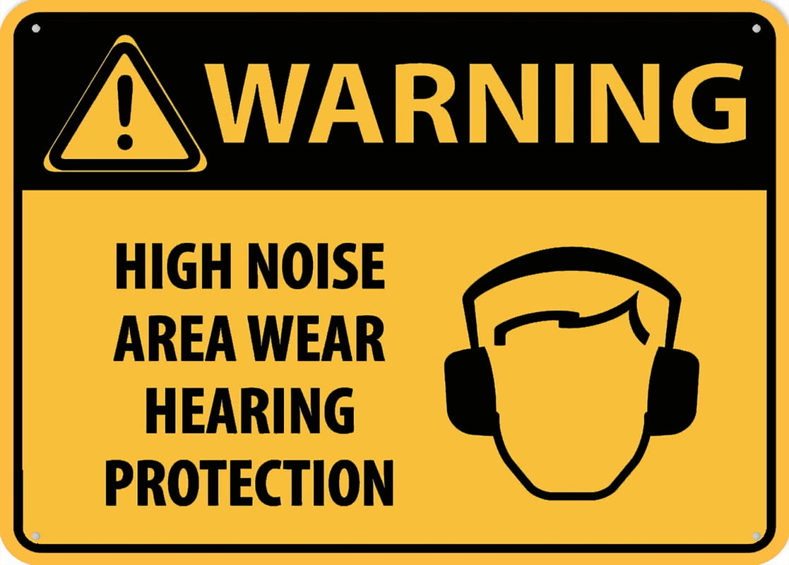 Caution High Noise Area Wear Hearing Protection Sign 8 X 12 Inches Rust ...