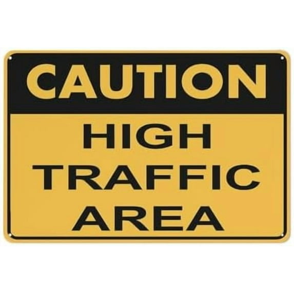 Caution High Traffic Area Sign 8""X12"" Rust Free Aluminum Signs ...