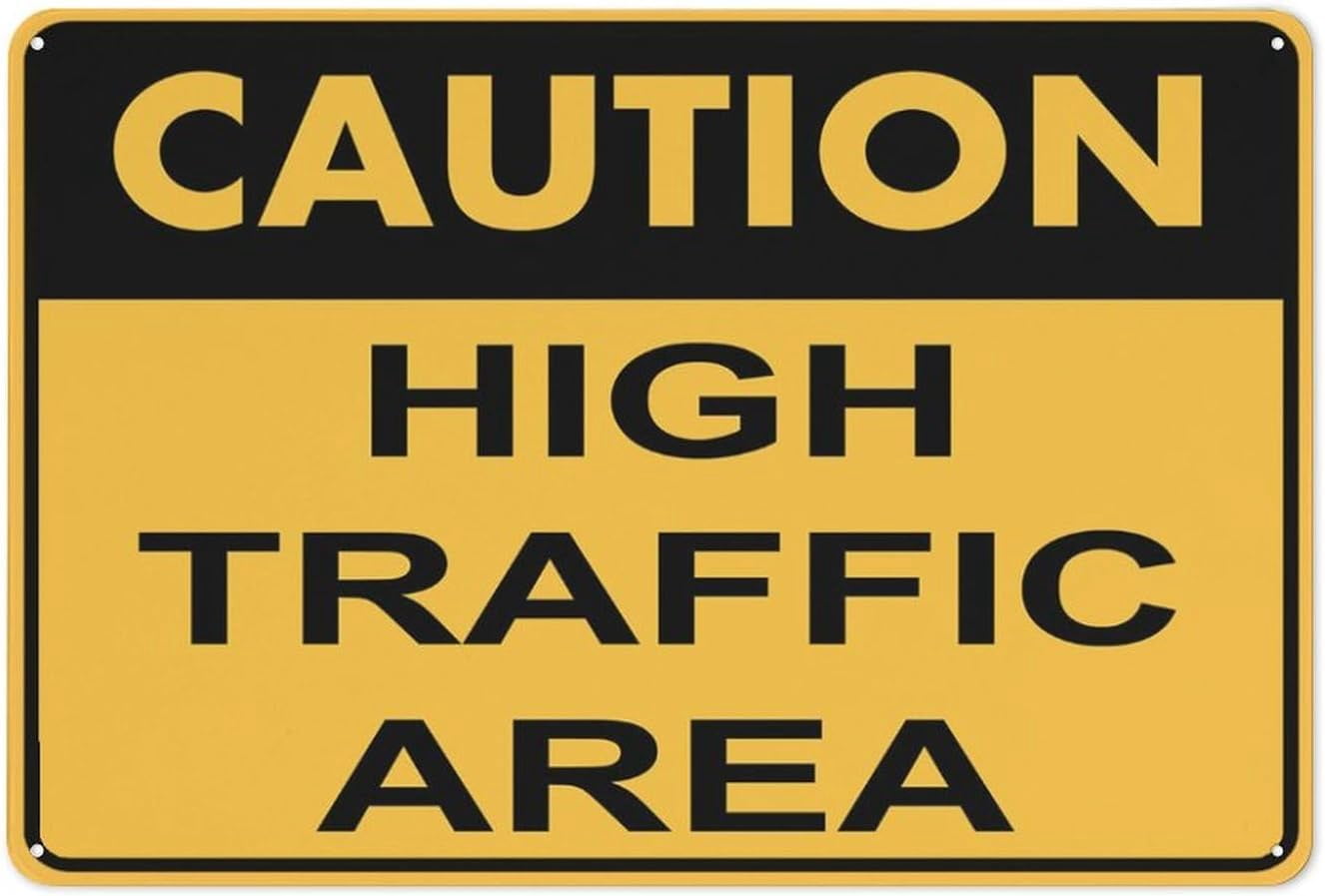 Caution High Traffic Area Sign 8""X12"" Rust Free Aluminum Signs ...