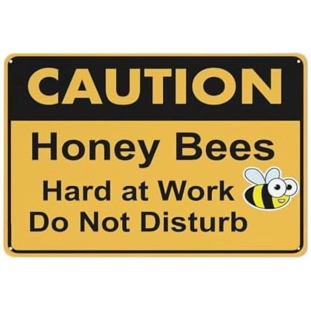 Caution Honey Bees Hard At Work Do Not Disturb Sign For Business 8""X12 ...