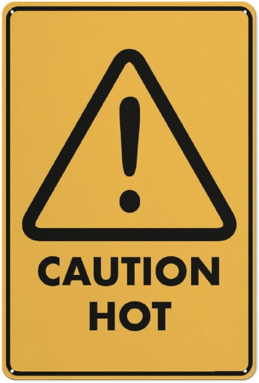 Caution Hot Sign Signs Outdoor Uv Printed Aluminum 12 X 8 In ...
