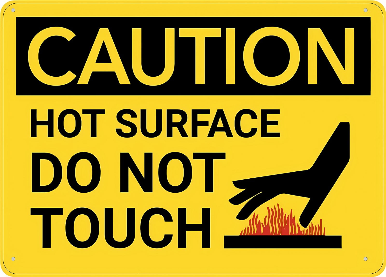Caution Hot Surface Do Not Touch Sign 12 x 8 Inches - Rust-Free ...