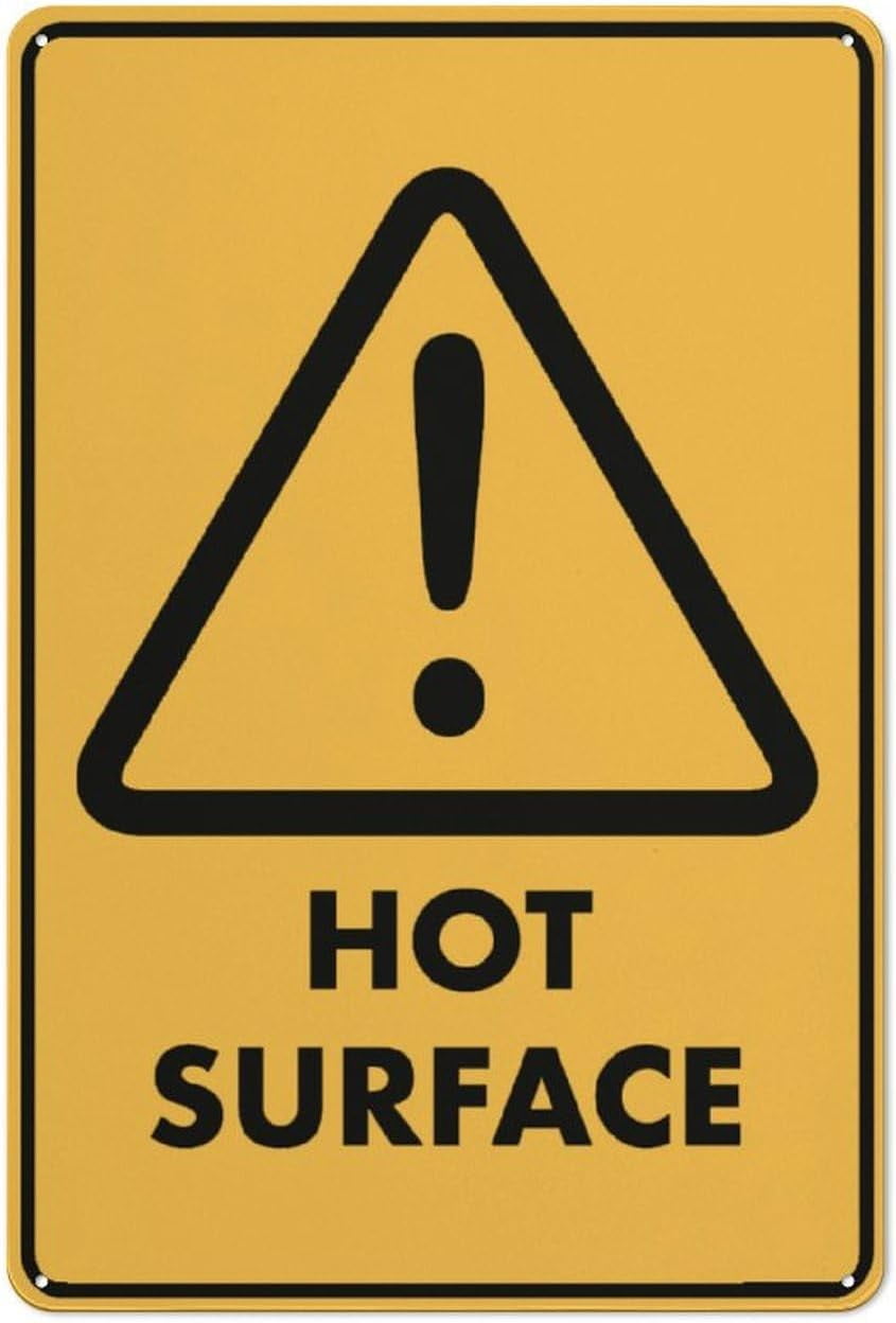 Caution Hot Surface Sign 8X12 in Rust Free Aluminum Signs Outdoor Metal ...