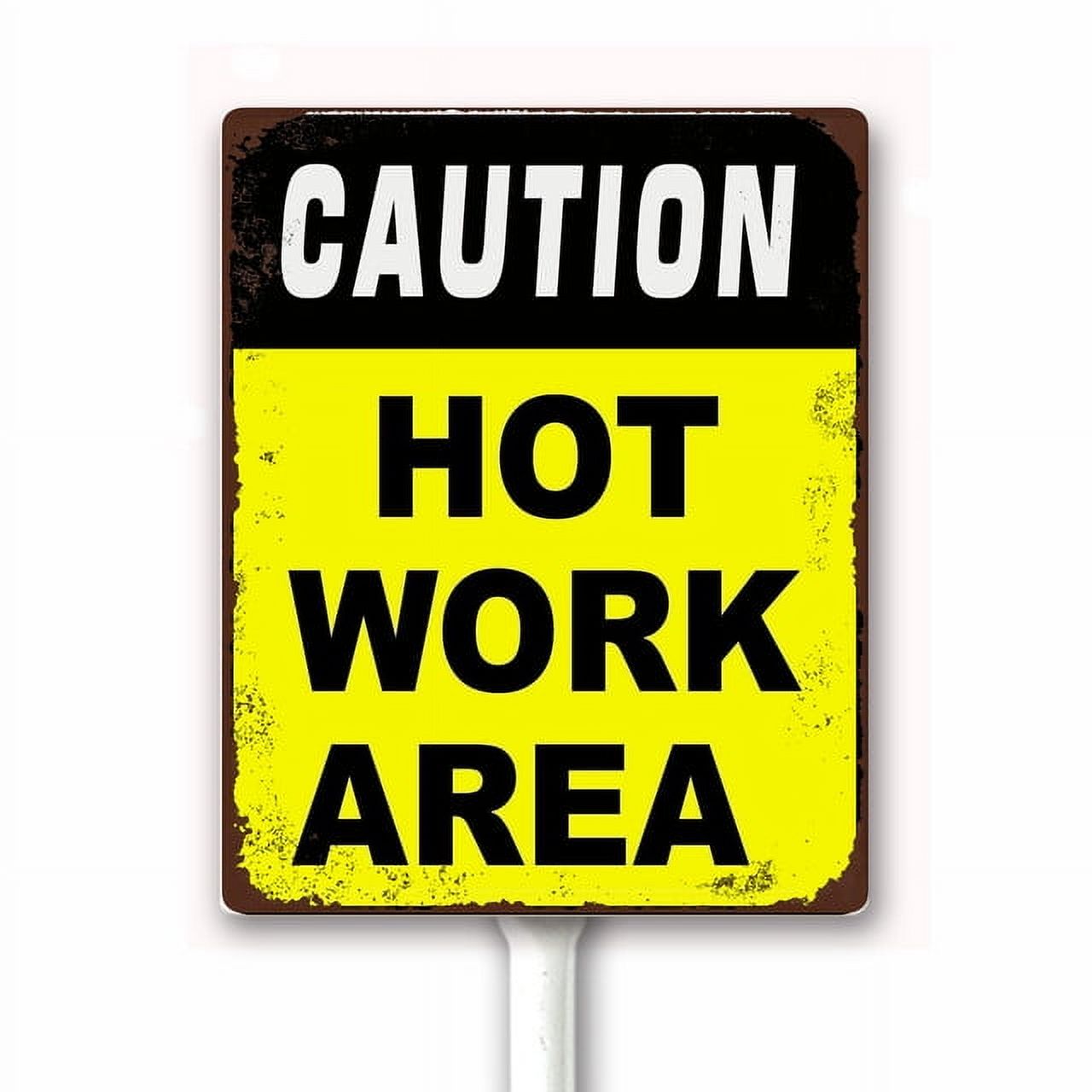 Caution Hot Work Area Rustic Yard Sign for Outdoor, 4.6" X 6" Yellow ...