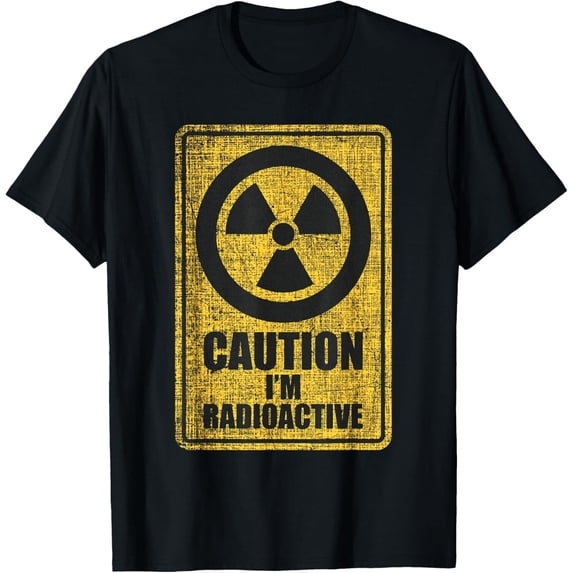 Caution I'm Radioactive - Radiation Therapy Chemo X-Ray Gift Unisex T ...