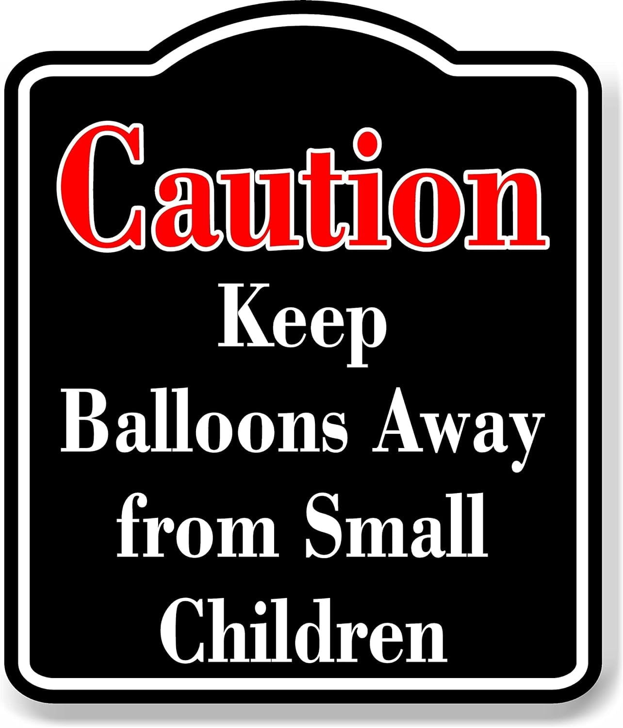 Caution Keep Balloons Away from Small Children Red BLACK Aluminum ...