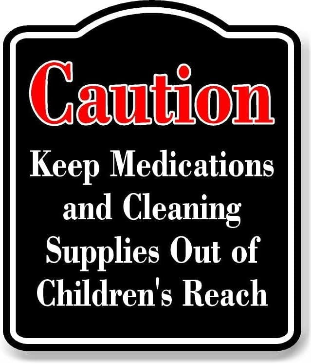 Caution Keep Medications Cleaning Out of Reach Red BLACK Aluminum ...