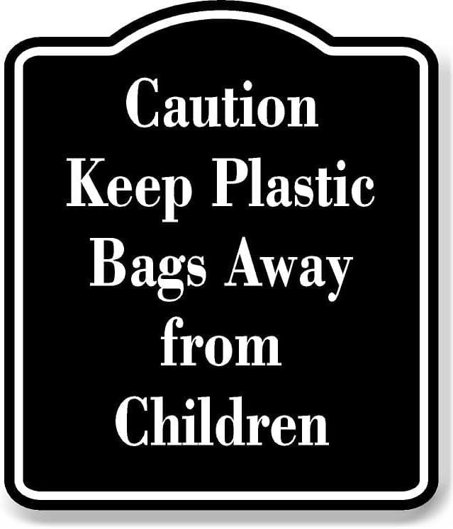 Caution Keep Plastic Bags Away from Children BLACK Aluminum Composite ...