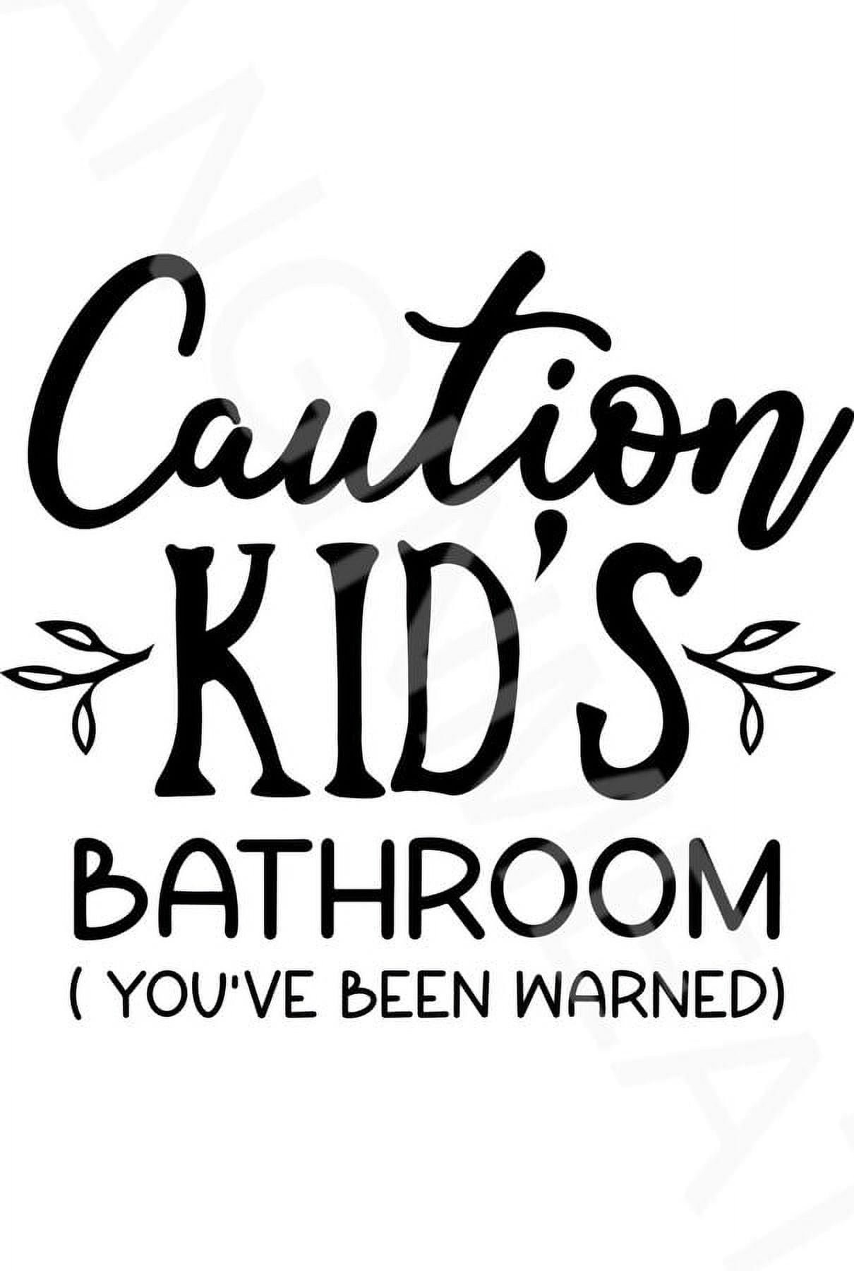 Caution Kids Bathroom Funny Bathroom Sign Metal Size: 16 x 12 Inch ...
