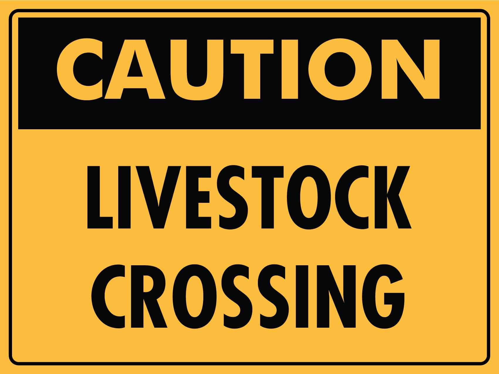 Caution Livestock Crossing Metal Sign Caution Danger Safety Security ...