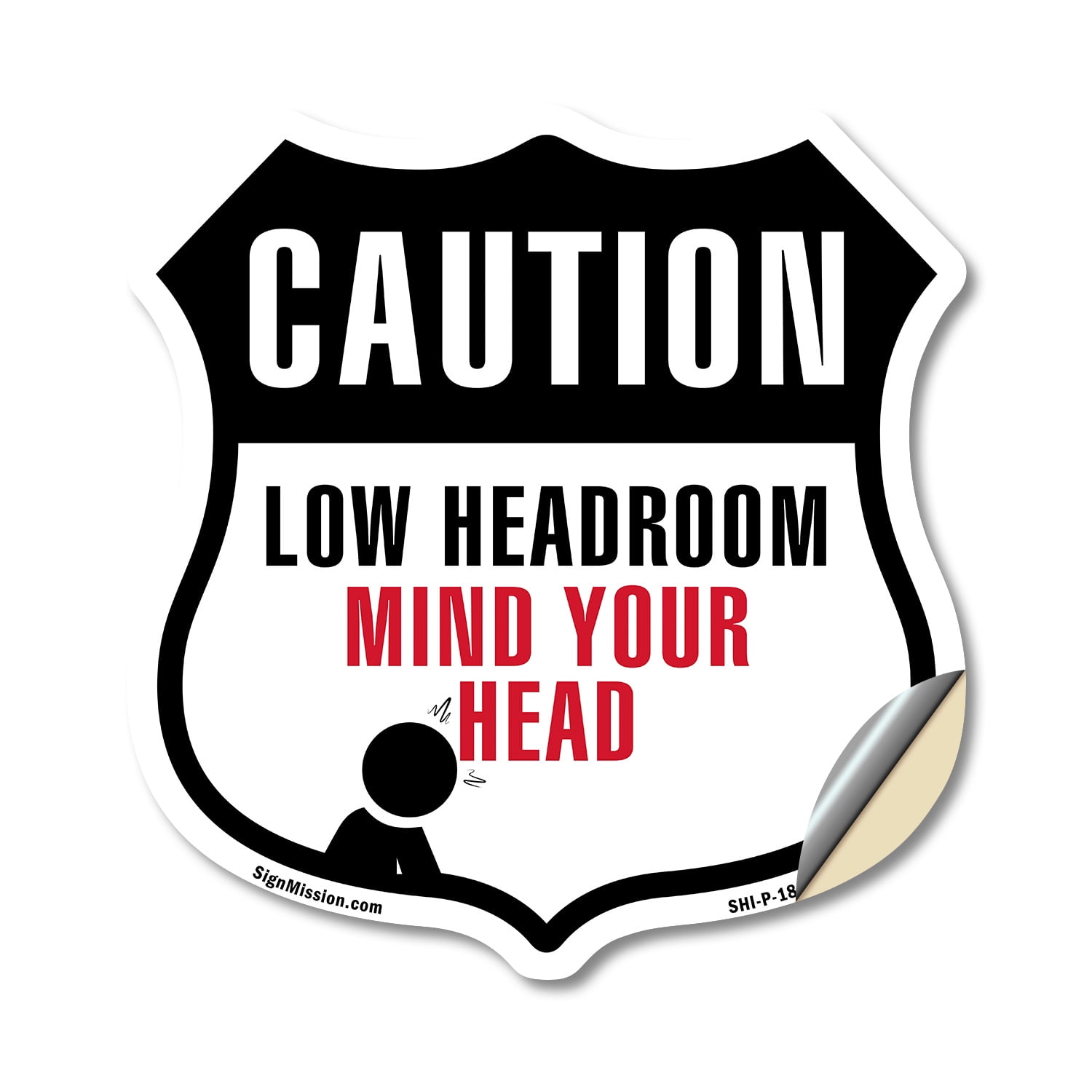 Caution Low Headroom Mind Your Head 12 inch X 12 inch Shield Shaped ...