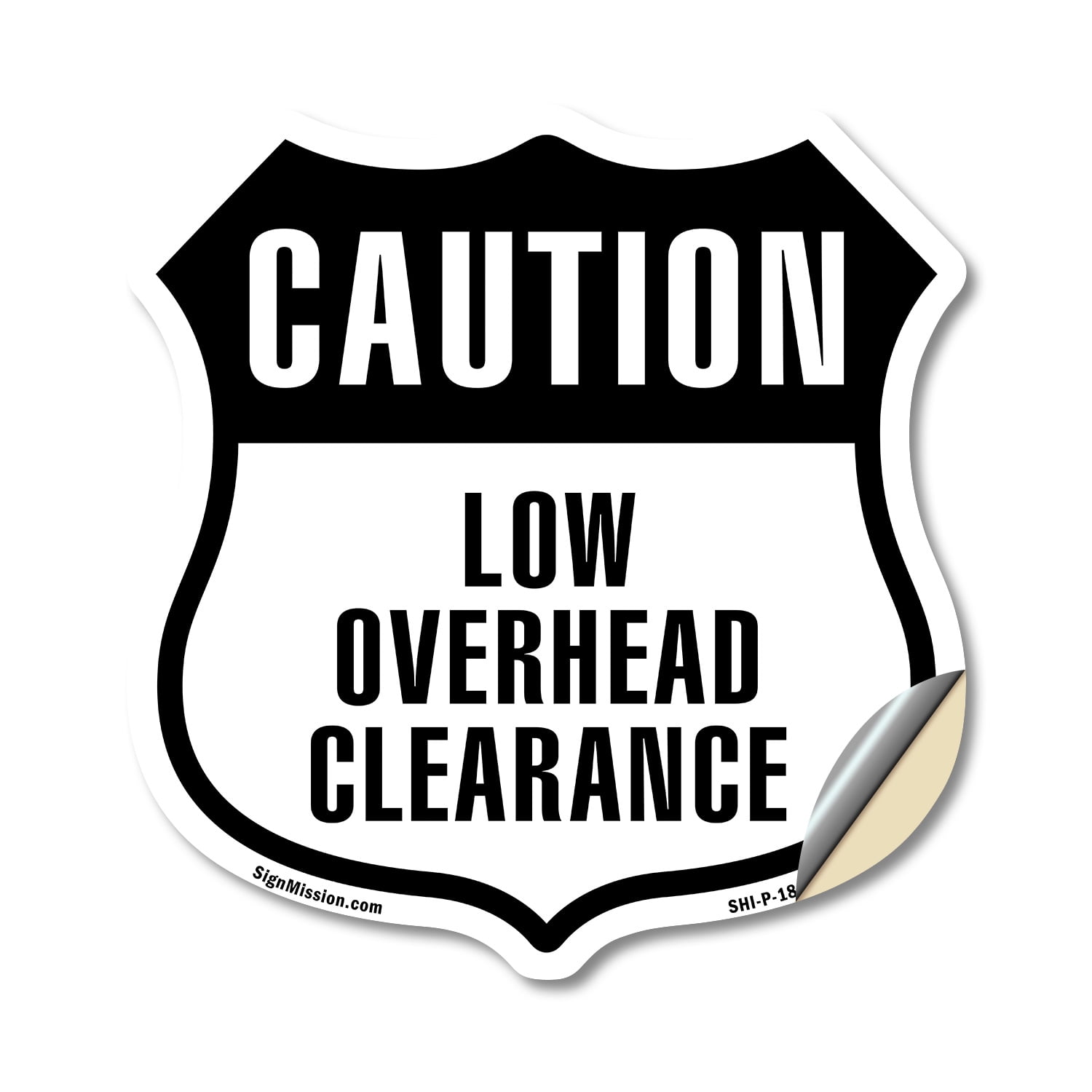 Caution Low Overhead Clearance (2 Pack) 12 inch X 12 inch Shield Shaped ...