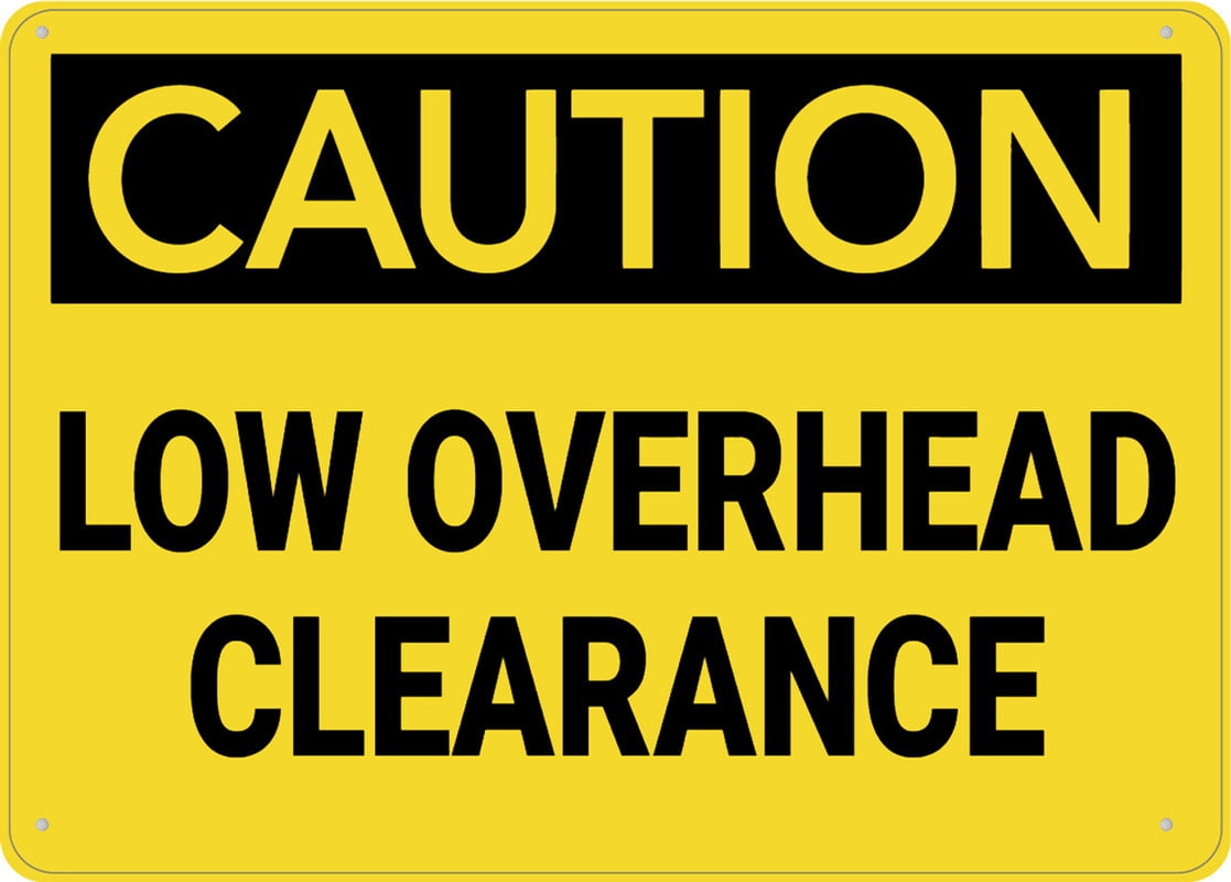 Caution Low Overhead Clearance Sign 12X8 Inches Metal Aluminum Signs ...