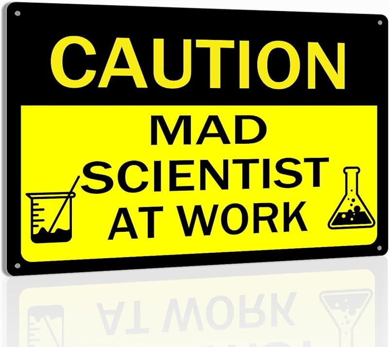 Caution Mad Scientist at Work Metal Sign - Chemistry Gifts and Science ...