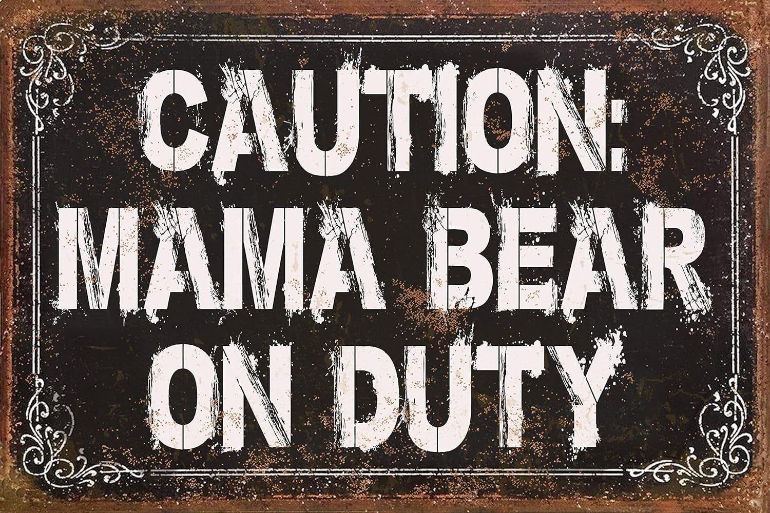 Caution Mama Bear On Duty Antique Tin Sign Rustic Wall Decor Vintage ...