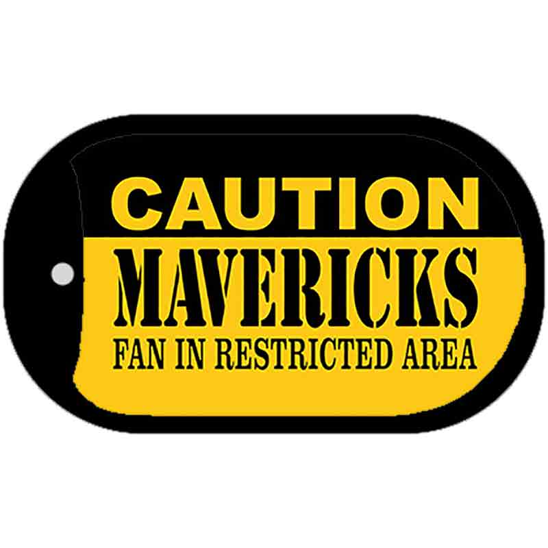 Caution Mavericks Fan Area Novelty Metal Dog Tag Necklace DT-2598 2" x ...