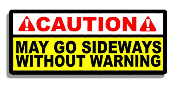 Caution May Go Sideways Funny JDM Decal Sticker Drifting Drift Race Low ...