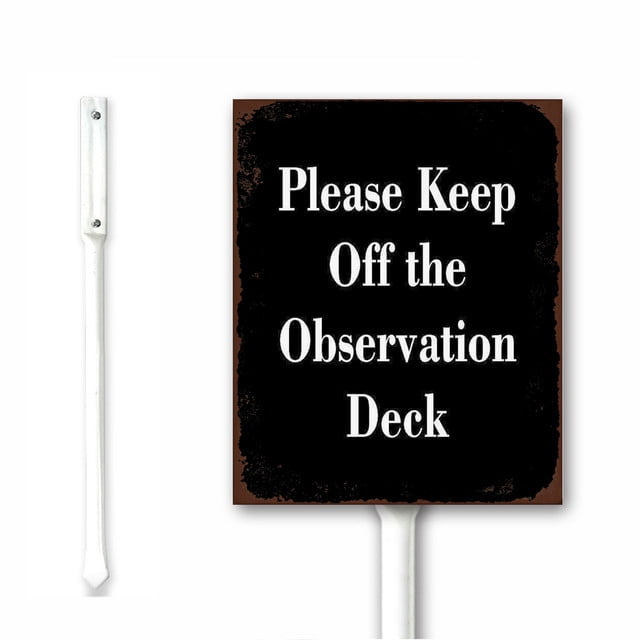 Caution Metal Sign for Outdoor Please Keep Off the Observation Deck ...