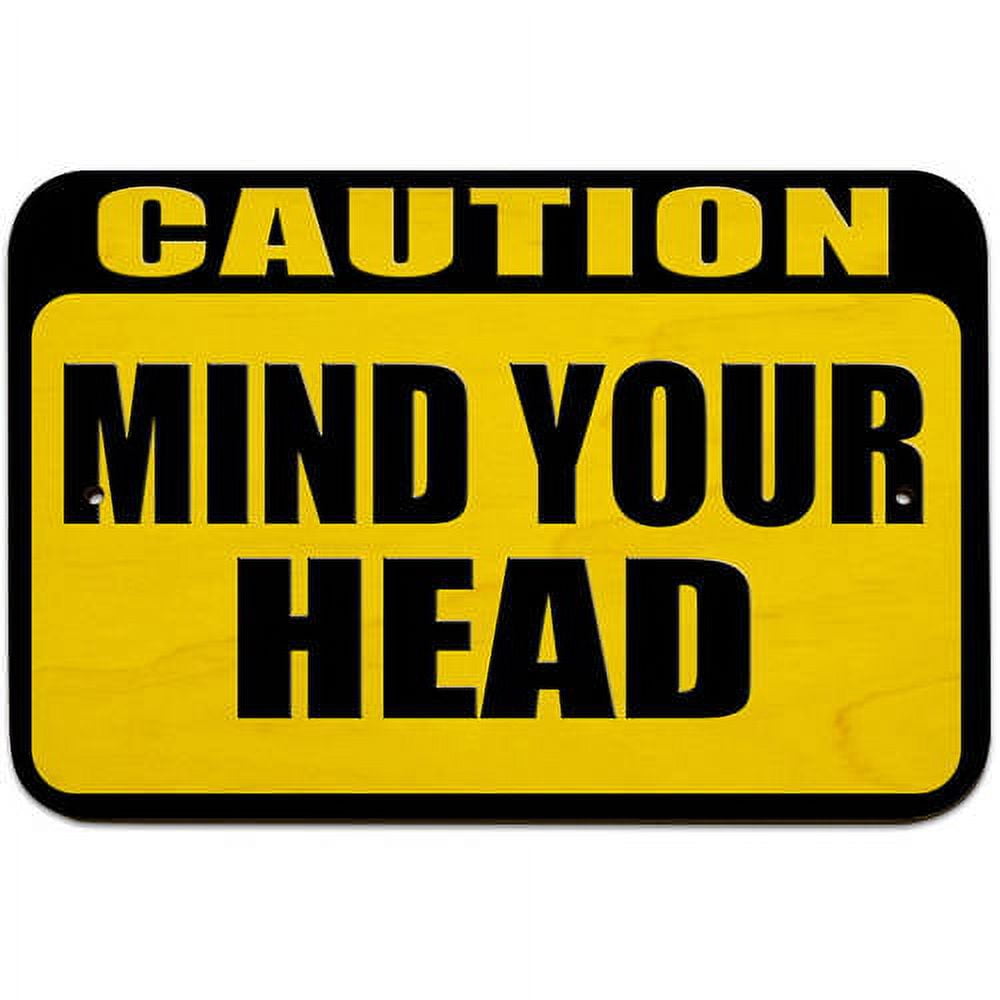 Caution Mind Your Head Sign - Walmart.com