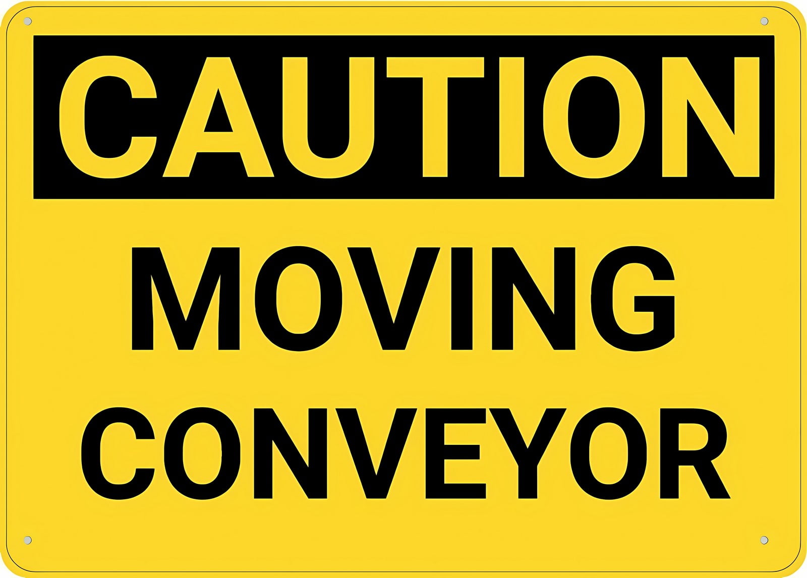 Caution Moving Conveyor Metal Sign 12 x 8 Inches - Rust-Free Aluminum ...