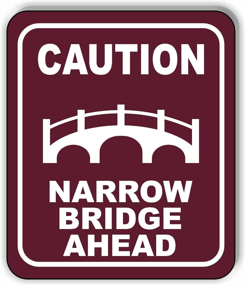 Narrow Bridge Ahead Sign
