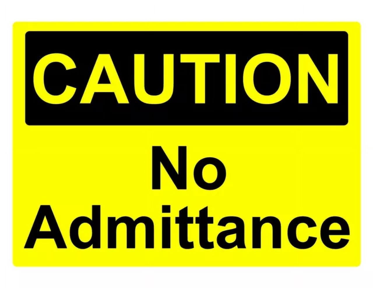 Caution No Admittance Osha Decal Safety Sign Sticker Usa Made Phone ...