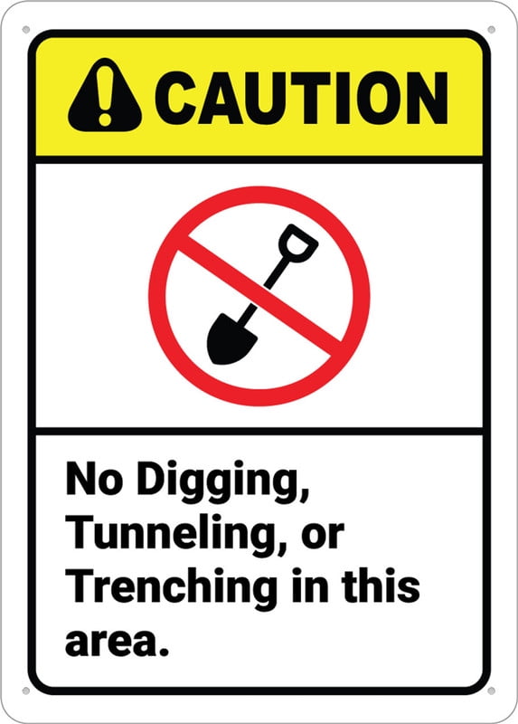 Caution No Digging Tunneling Trenching In This Area Sign 12X8 Inch ...
