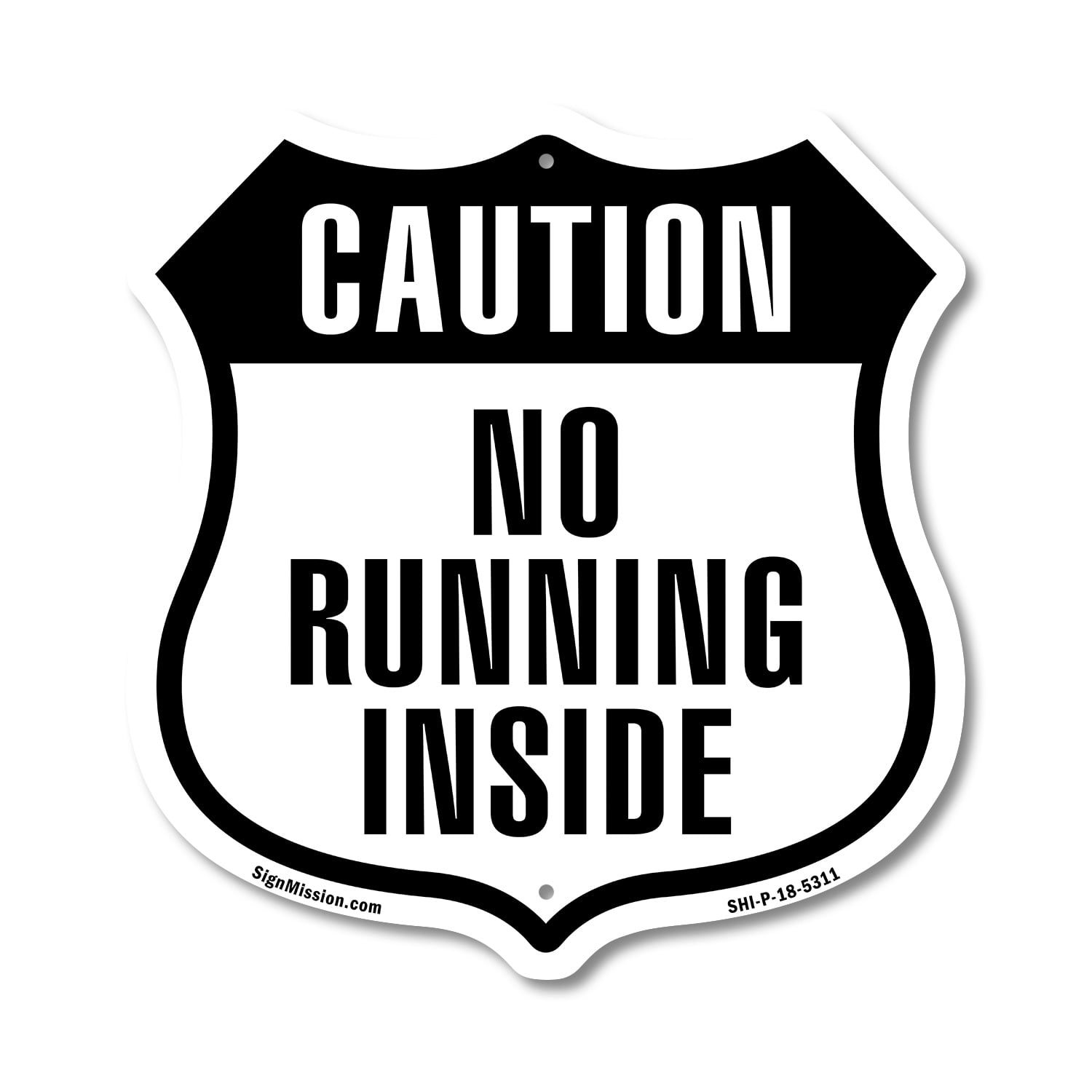 Caution No Running Inside 12 inch X 12 inch Shield Shaped Commercial ...