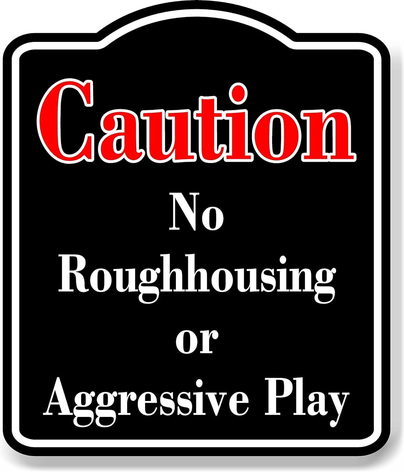 Caution No Throwing Toys or Objects Red BLACK Aluminum Composite Sign ...