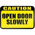 Caution Open Door Slowly Sign - Walmart.com