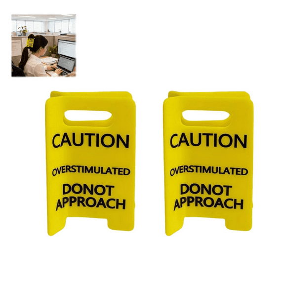 Caution Overstimulated Desk Sign - Overstimulated Do Not Approach Sign ...
