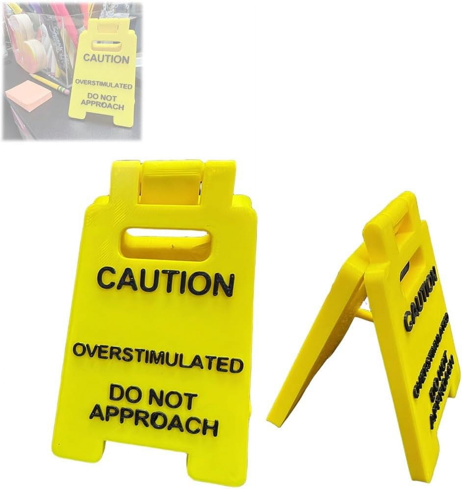 Caution: Overstimulated Sign For Table, Do not Approach Sign Gag Gift ...