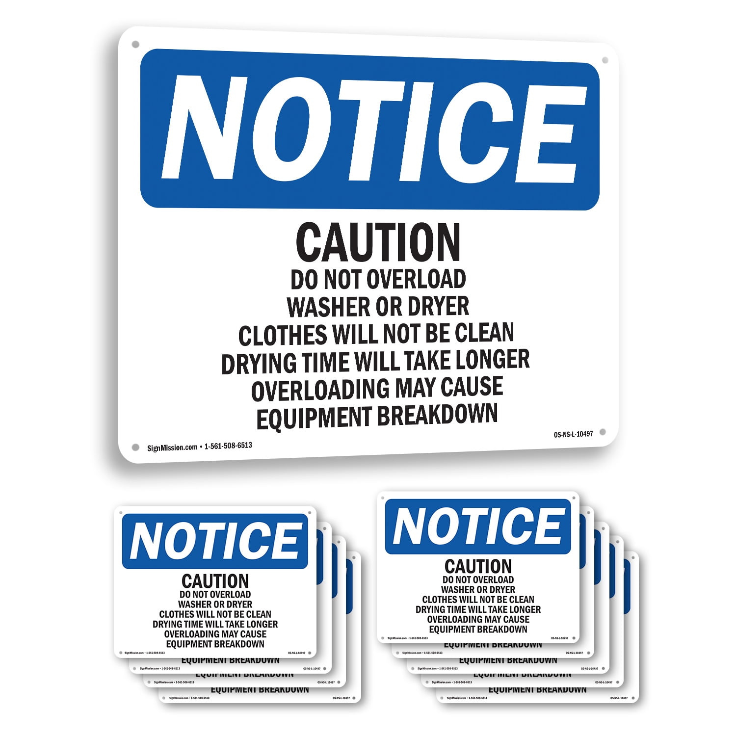 Caution Please Do Not Overload Washer Or OSHA Notice Rigid Plastic Sign ...