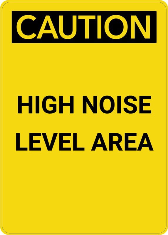 Caution Ppe High Noise Level Area Sign Safety Restriction Alert ...