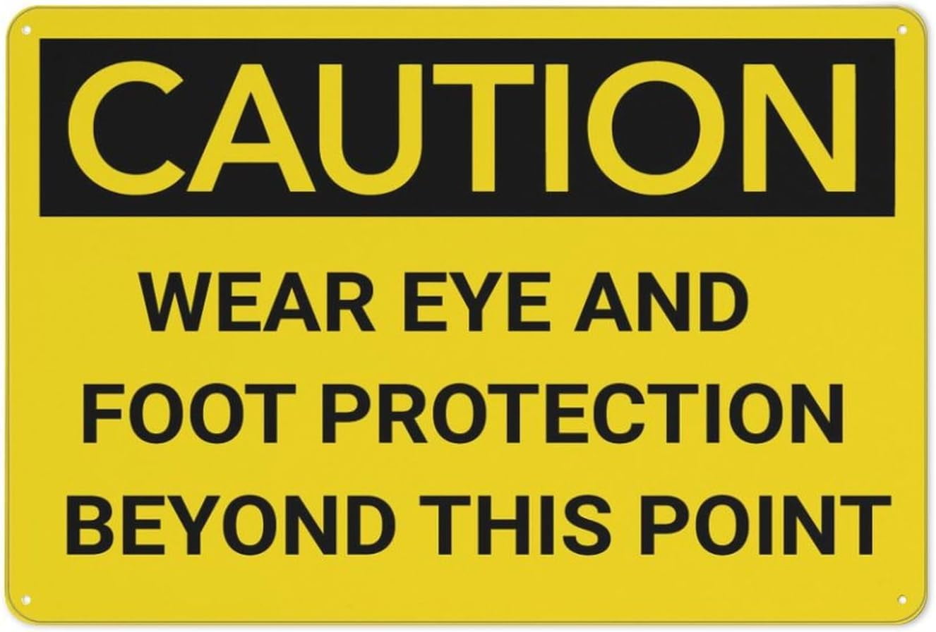 Caution Ppe Wear Eye And Foot Protection Beyond This Point Retro ...