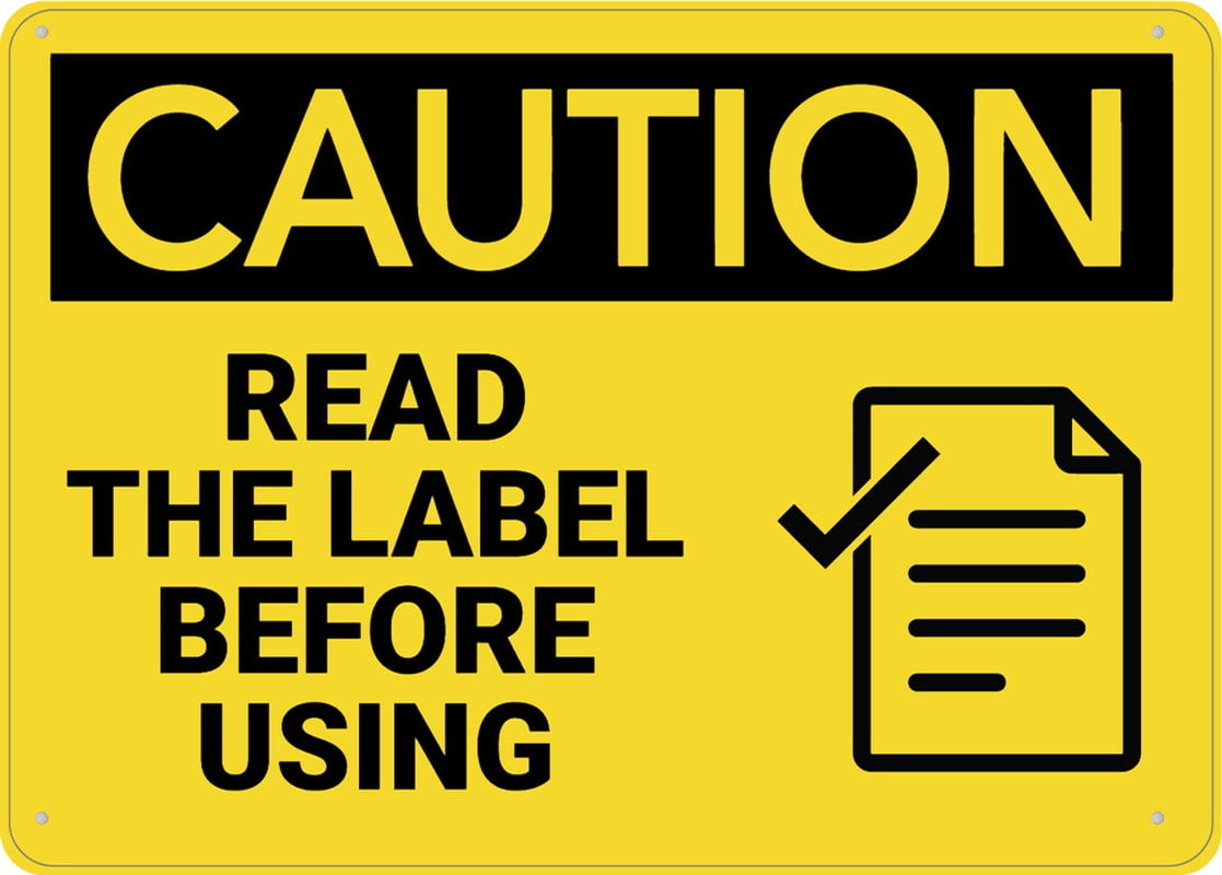 Caution Read Label Before Using With Graphic Sign 12X8 Inch Aluminum Uv ...