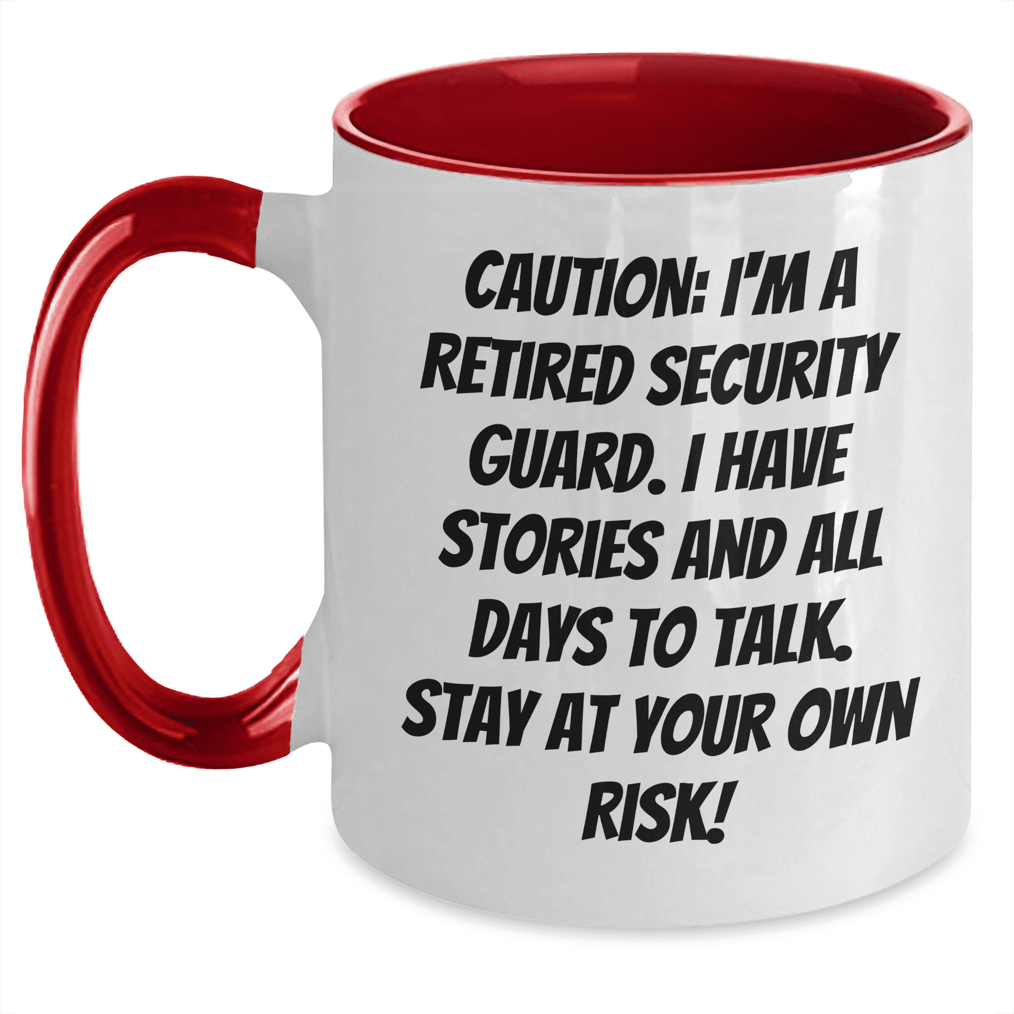 Caution: I'm A Retired Security Guard. I Have Stories And All Days To ...