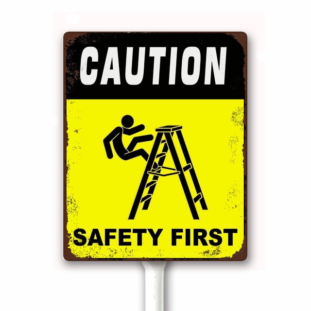 Caution Safety First Ladder Rustic Yard Sign for Outdoor, 8" X 12 ...
