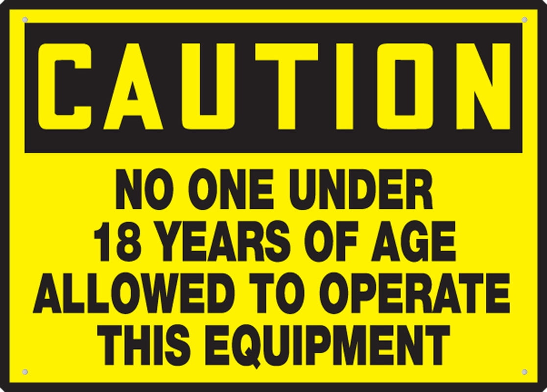 Caution Safety Label No One Under 18 Years Of Age Allowed To Operate ...