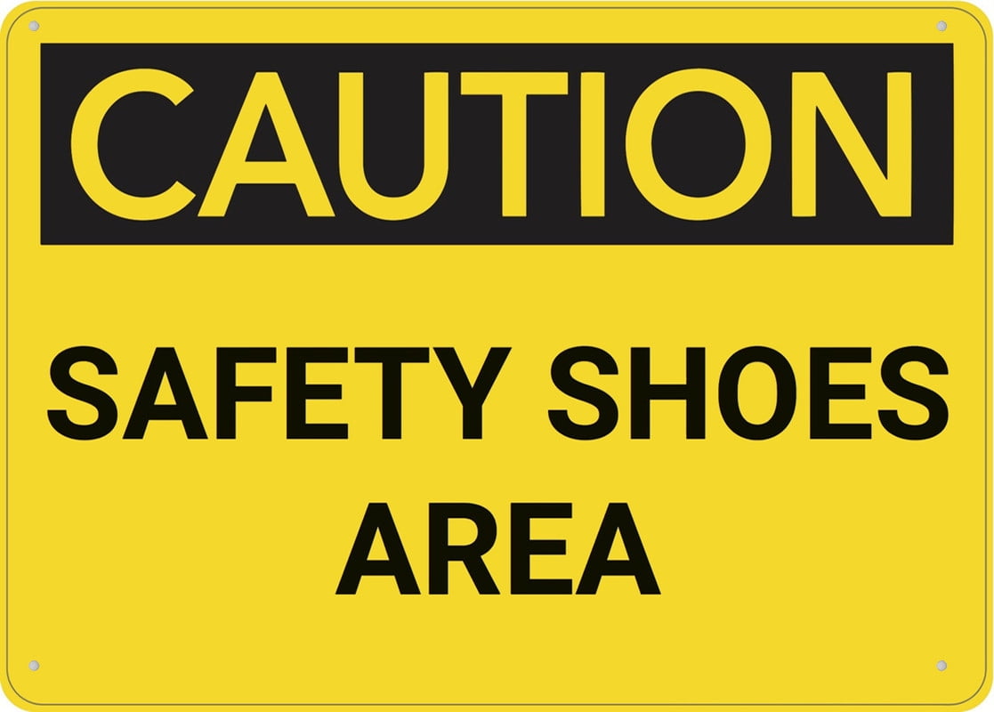 Caution Safety Shoes Area Sign Outdoor, Uv Printed Rust Free Aluminum ...