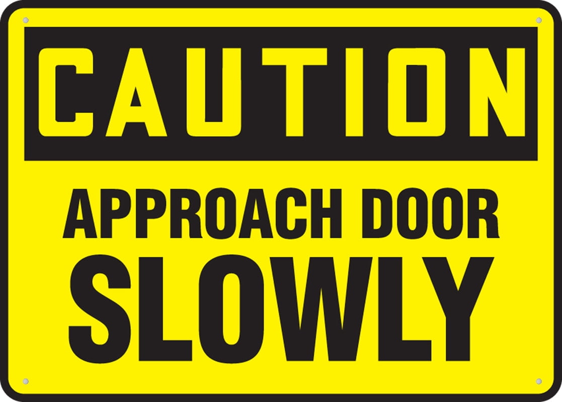 Caution Safety Sign Approach Door Slowly Metal Signs 12X8 Inch Rust ...