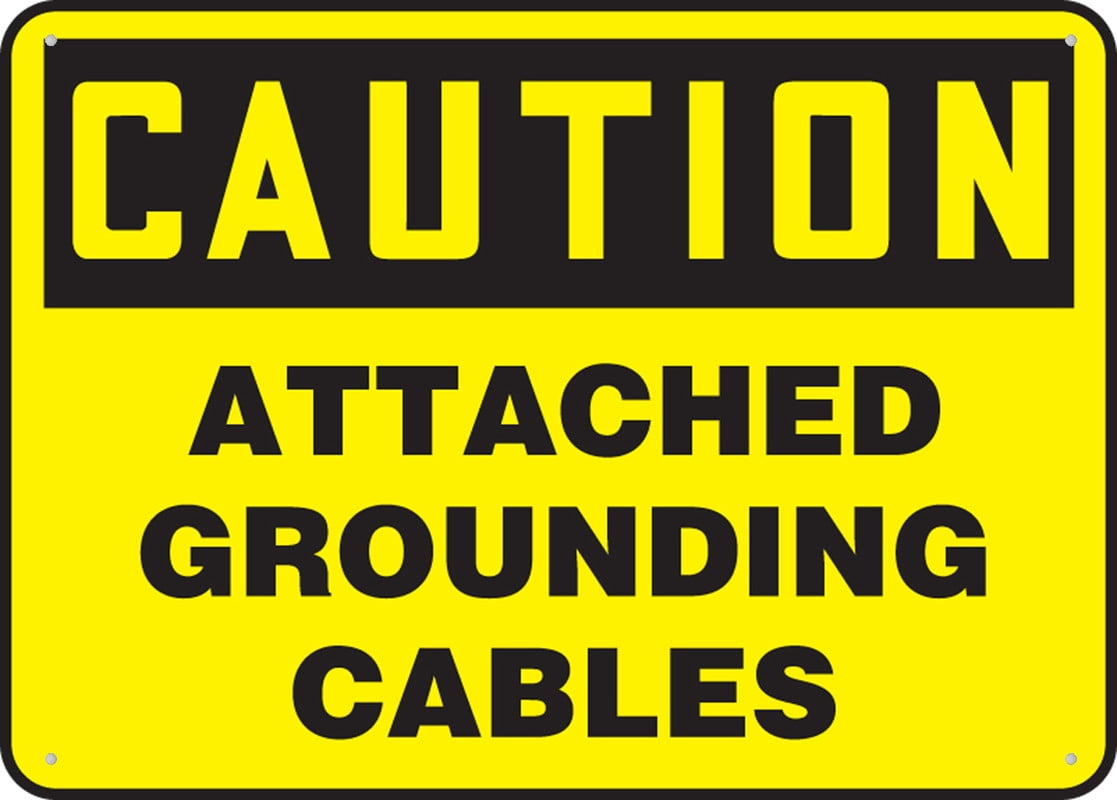 Caution Safety Sign Attached Grounding Cables 8 X 12 Inches Rust Free ...