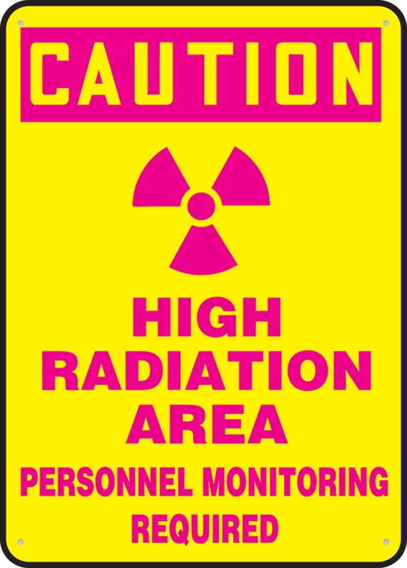 Caution Safety Sign High Radiation Area Personnel Monitoring Required 8 ...