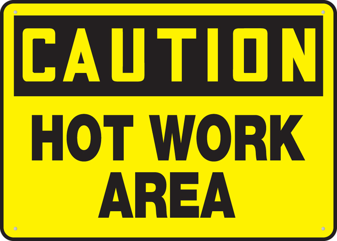 Caution Safety Sign Hot Work Area 8X12 Inch Rust Free Aluminum Easy To ...