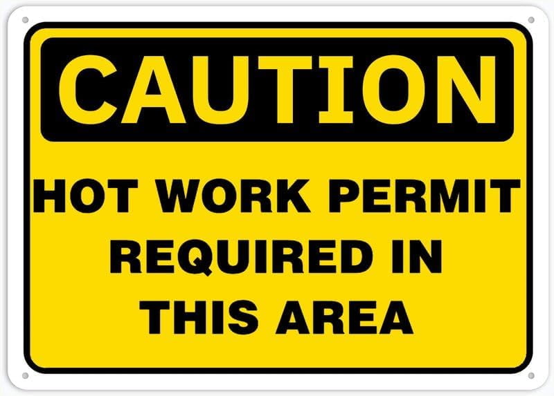 Caution Safety Sign Hot Work Permit Required In This Area Sign Home ...