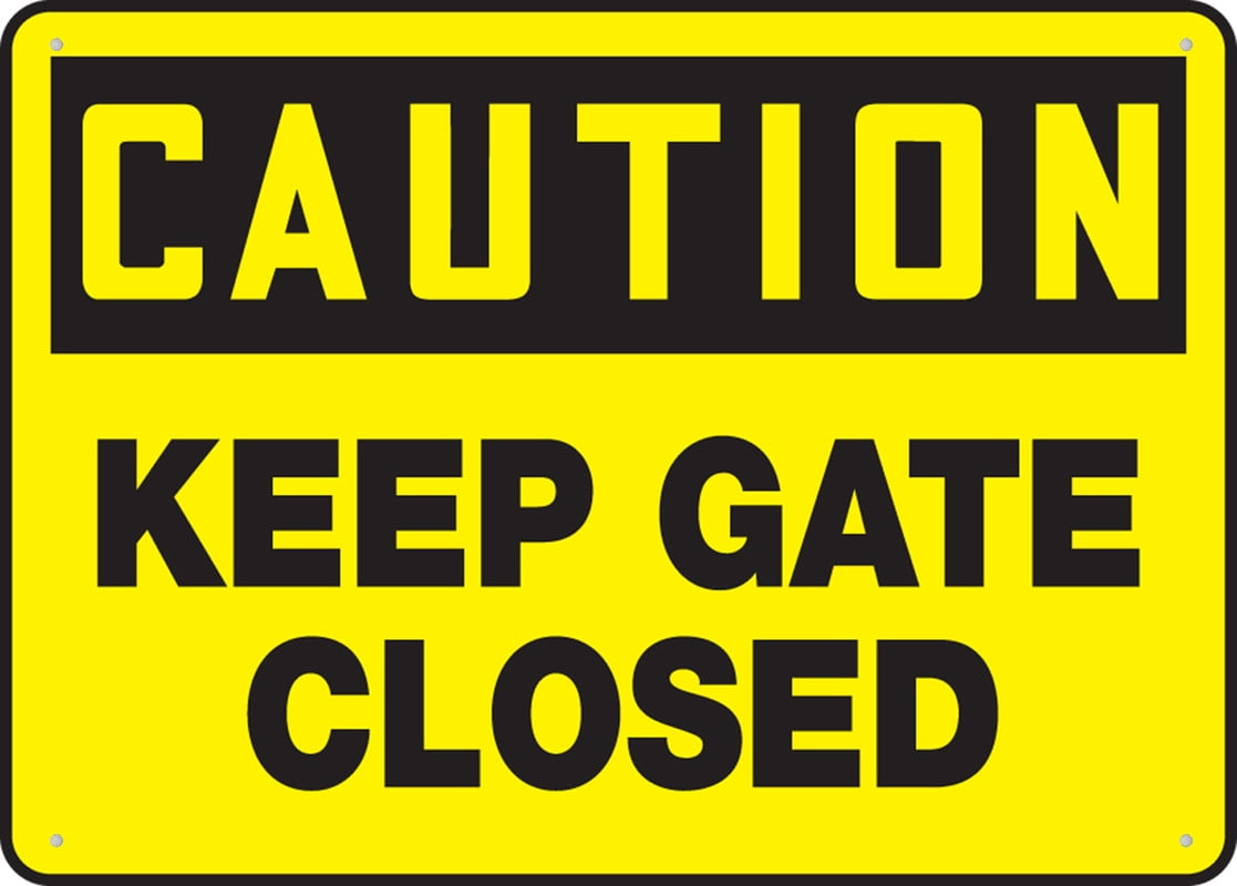 Caution Safety Sign Keep Gate Closed For House Door Office Business ...