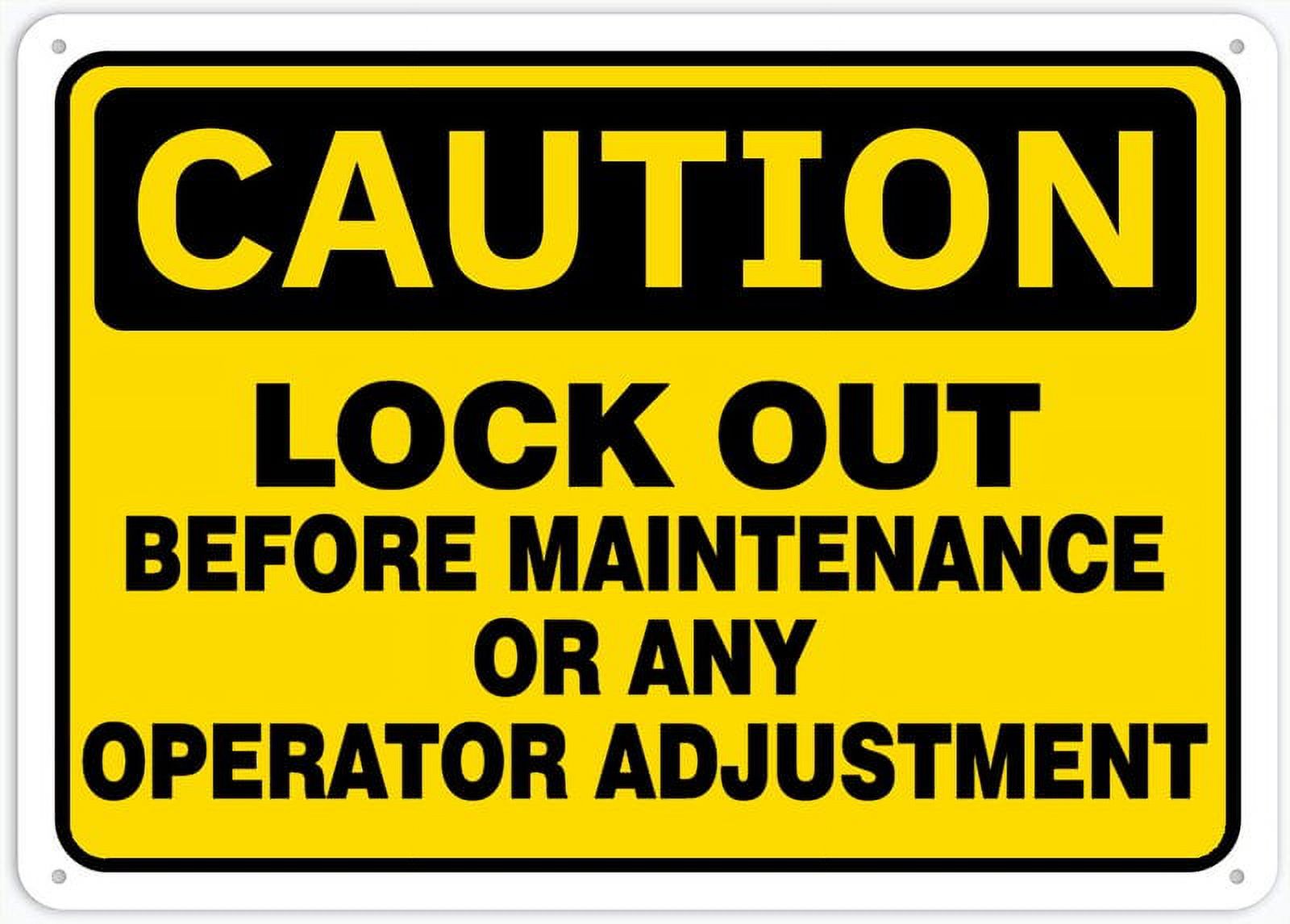 Caution Safety Sign Lock Out Before Maintenance Or Any Operator ...