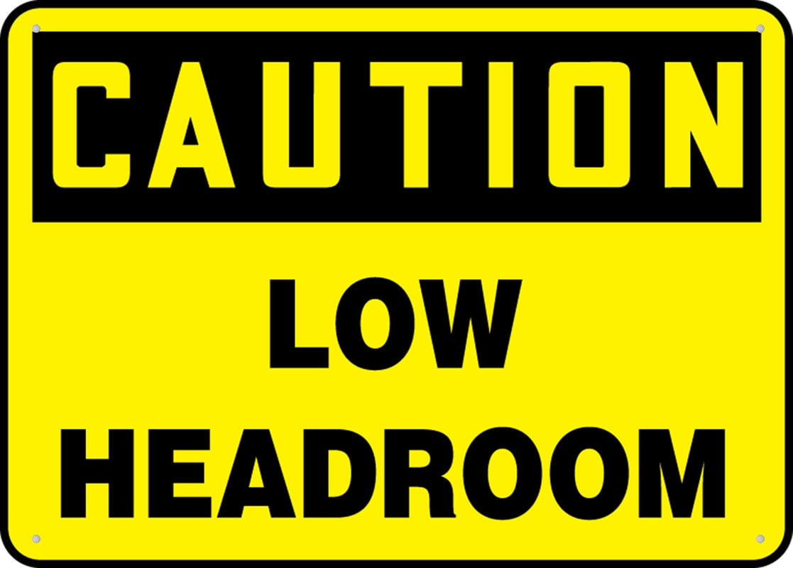Caution Safety Sign Low Headroom Metal Signs 12X8 Inch Rust Free ...